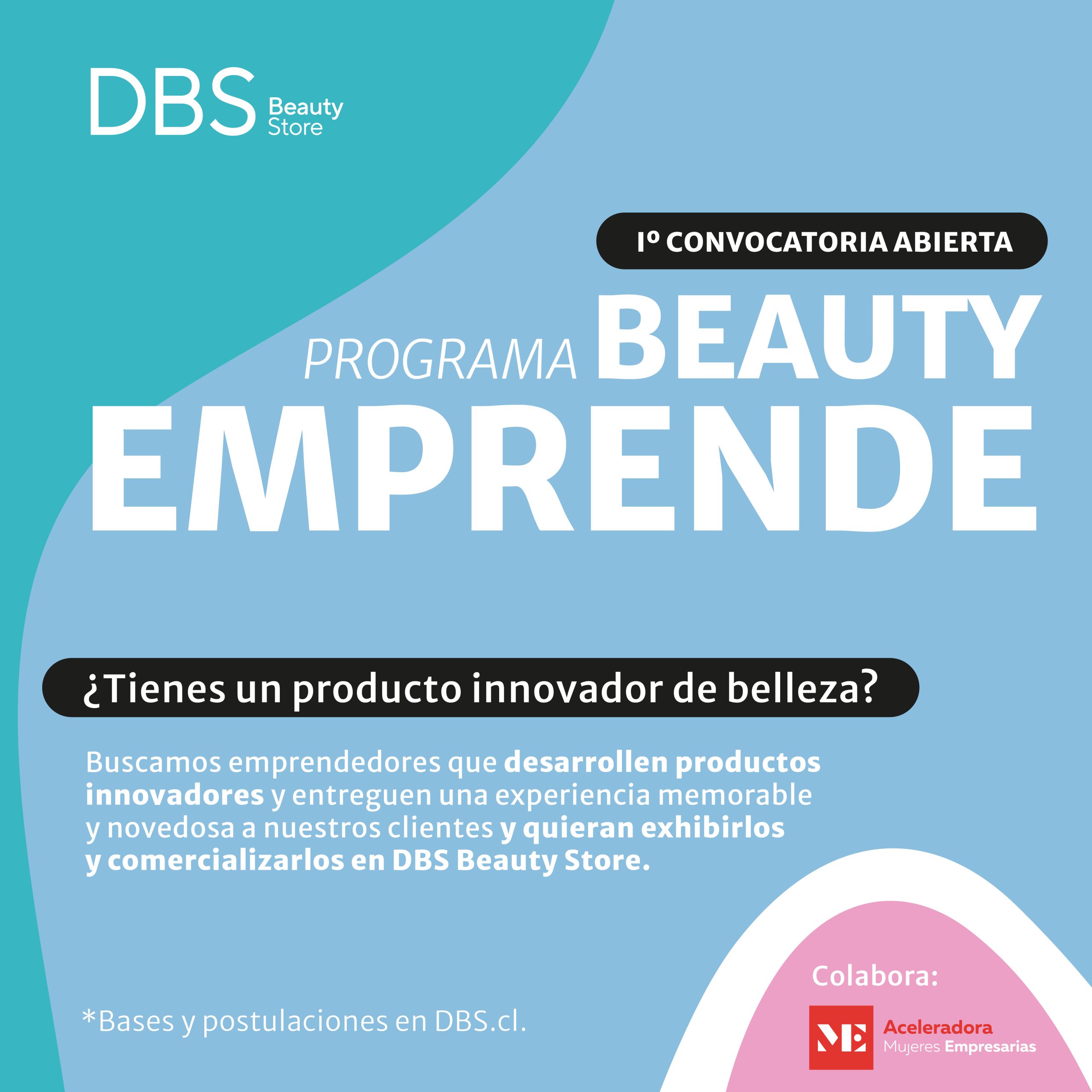 Postulación abierta: Beauty Emprende con DBS Beauty Store Y Mujeres ...